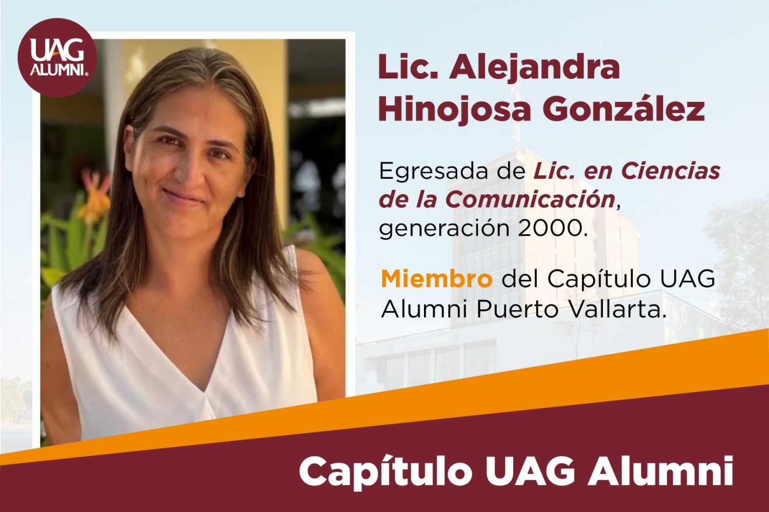 UAG, un lugar con muchos recuerdos: Egresada Lic. Alejandra Hinojosa ...