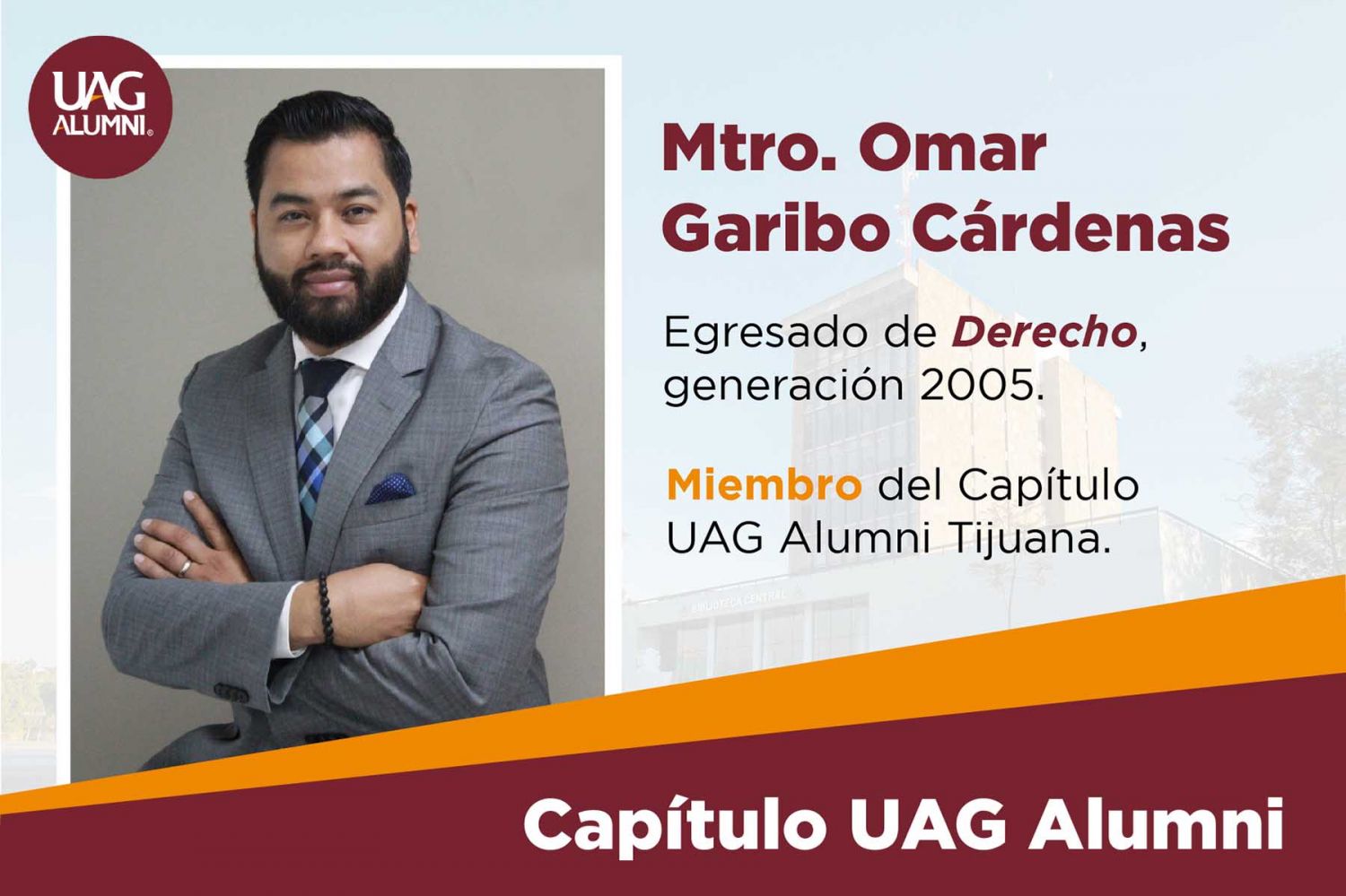 Mtro. Omar Garibo Cárdenas, un Egresado UAG comprometido con los ...